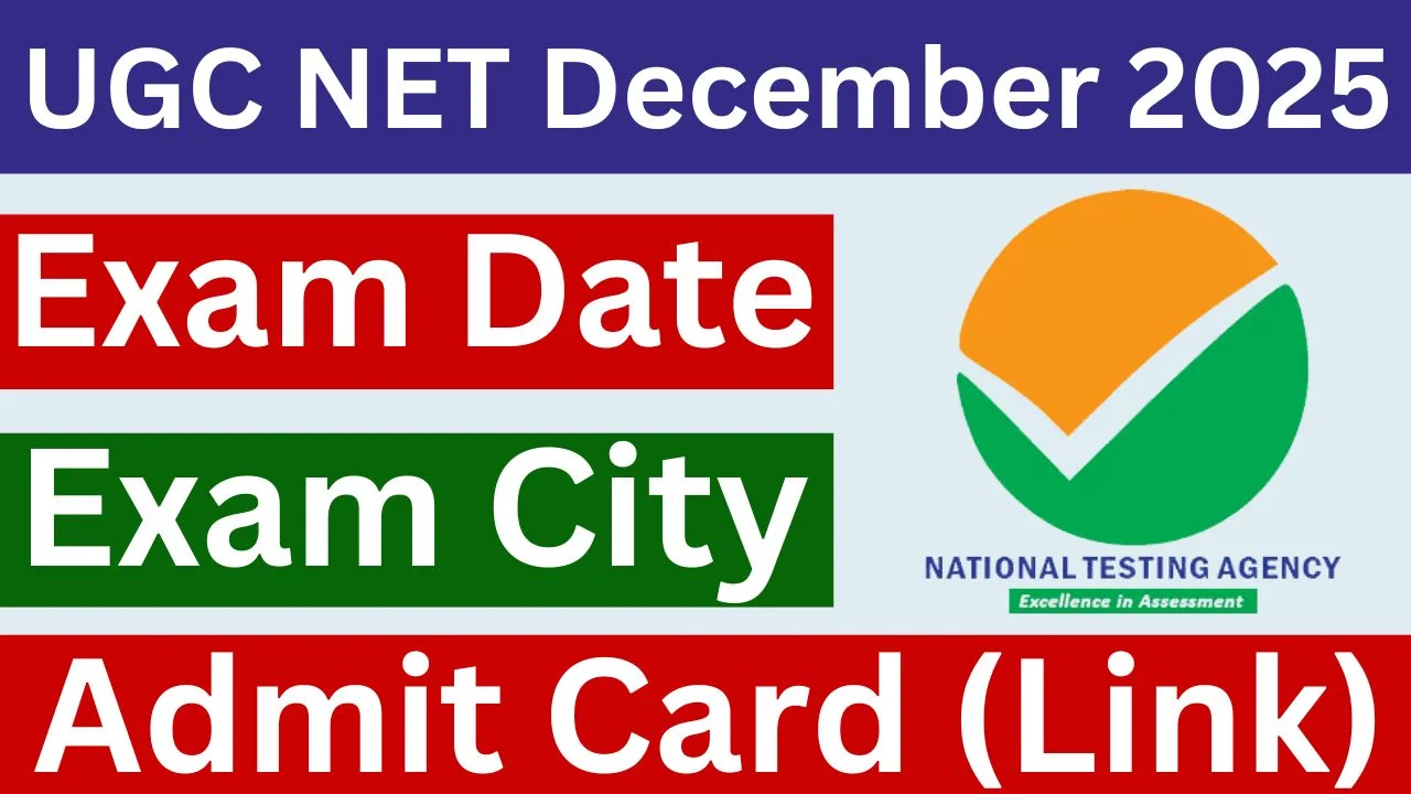 UGC NET December Admit Card 2025 (Link) Exam City, Exam Date, Hall ...